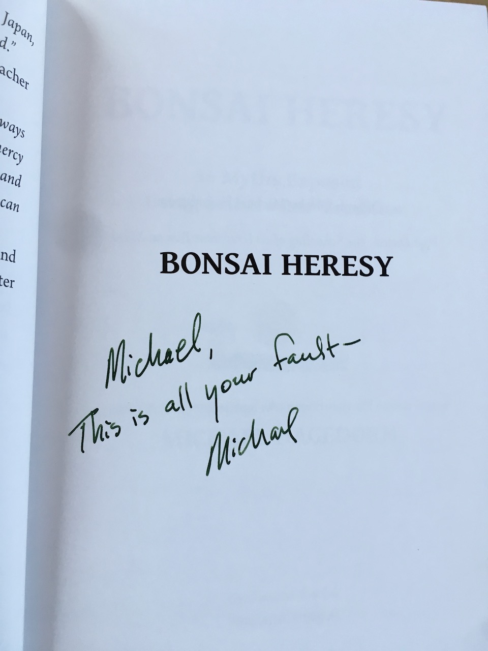 Bonsai Heresy…(tantalizingly close)… | Michael Hagedorn